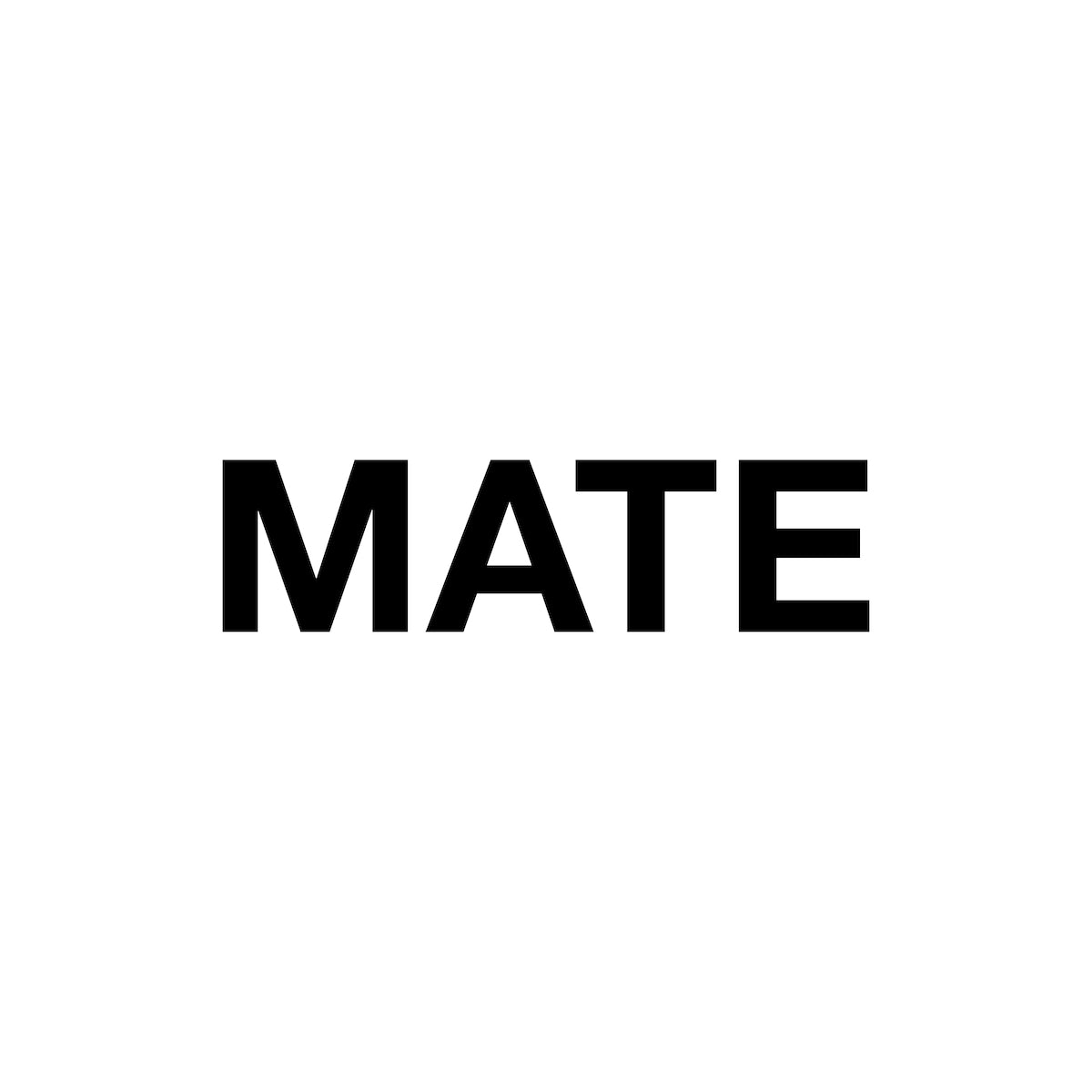 New Arrivals - MATE